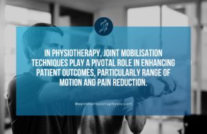 Joint Mobilisation Techniques in Physiotherapy | ASP Coburg